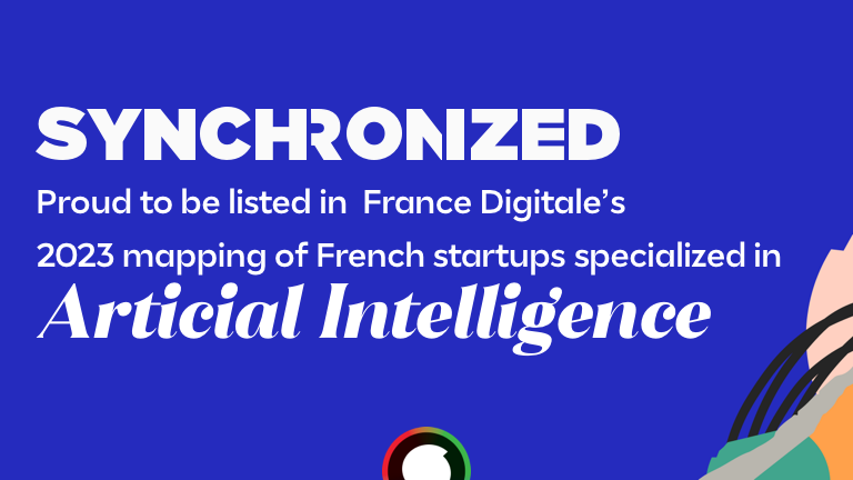 Synchronized is proud to be listed in France Digitale's 2023 mapping of ...